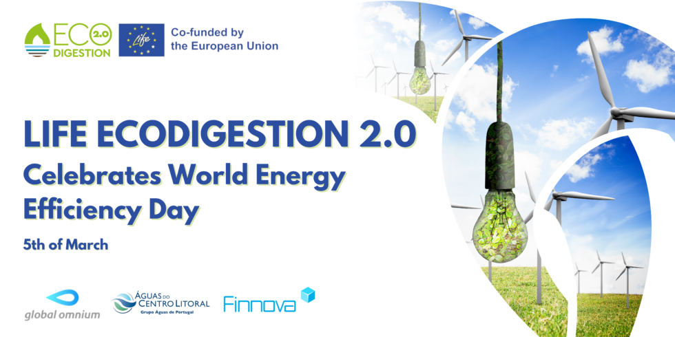 LIFE ECODIGESTION 2.0 celebrates World Energy Efficiency Day – LIFE ...